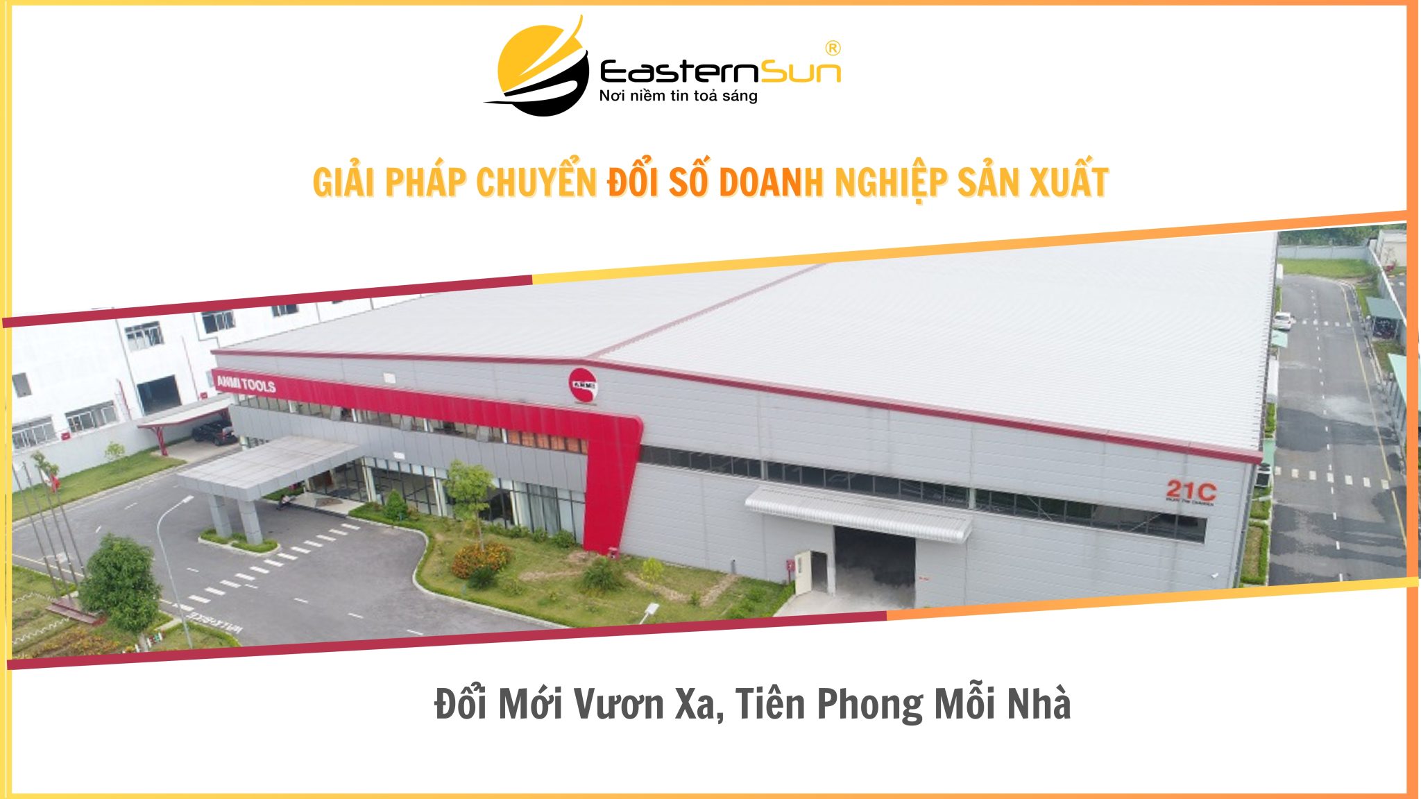 Trang chủ - HỆ THỐNG EASTERN SUN ERP GIẢI PHÁP CHUYỂN ĐỔI SỐ