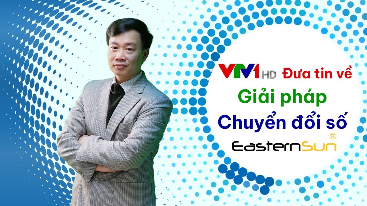 Trang chủ - HỆ THỐNG EASTERN SUN ERP GIẢI PHÁP CHUYỂN ĐỔI SỐ